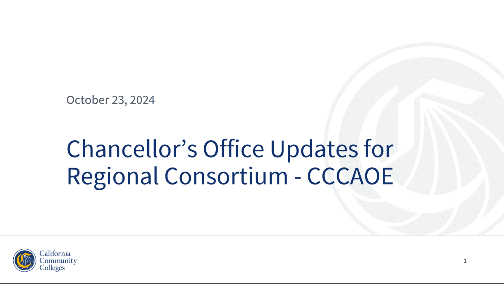 CCCCO Updates October 2024 - Central Valley Mother Lode Regional Consortium